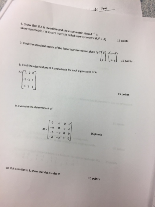 Solved Show that if A is invertible and skew-symmetric, then | Chegg.com