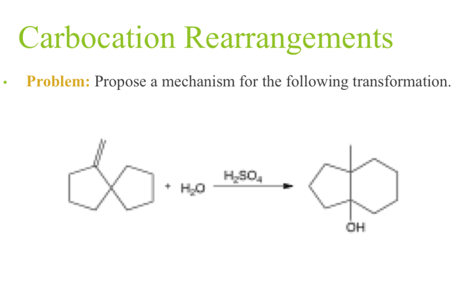 Solved Carbocation Rearrangements • Problem: Propose a | Chegg.com