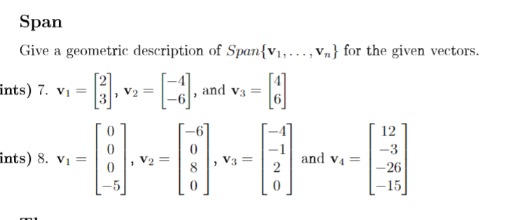 Solved SpanGive a geometric description of Span{v1,dots,vn} | Chegg.com