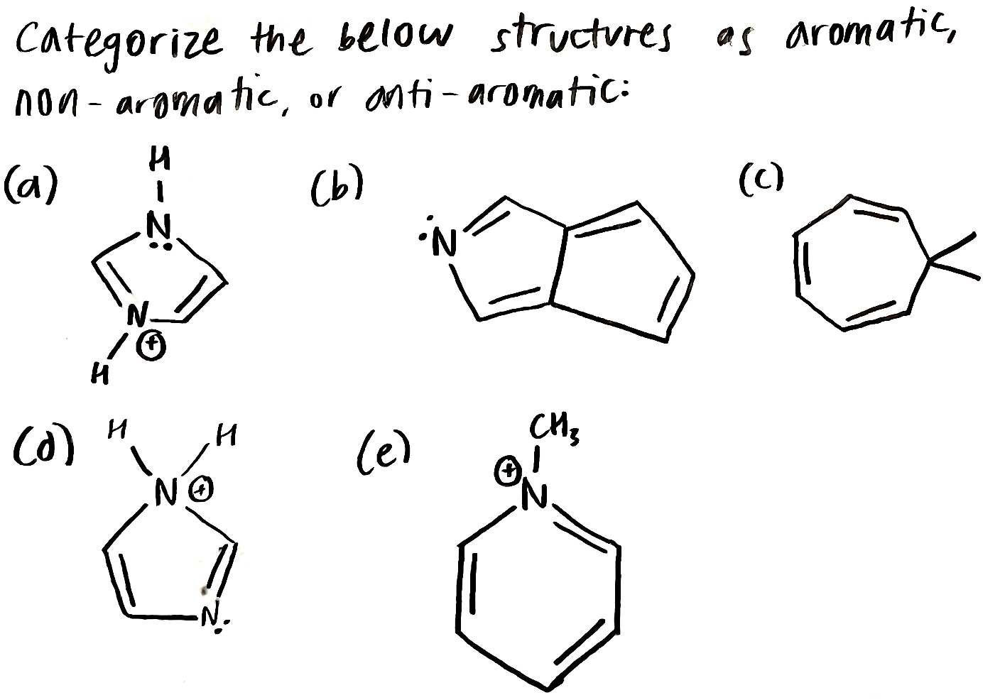 Solved Categorize the below structures as aromatic, | Chegg.com
