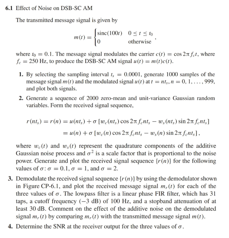 Solved 6.1 Effect of Noise on DSB-SC AM The transmitted | Chegg.com