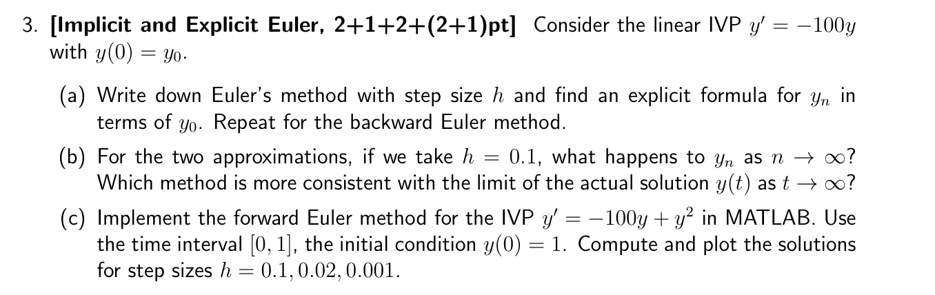 3. [Implicit and Explicit Euler, 2+1+2+(2+1)pt] | Chegg.com