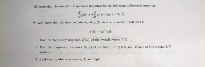 Solved Problem 3 (6 points) h(t) Vi h2(t) Figure 1: Systen | Chegg.com Solved Problem 3 (6 points) h(t) Vi h2(t) Figure 1: Systen | Chegg.com