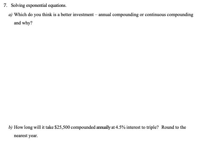 Solved 7. Solving exponential equations. a) Which do you | Chegg.com