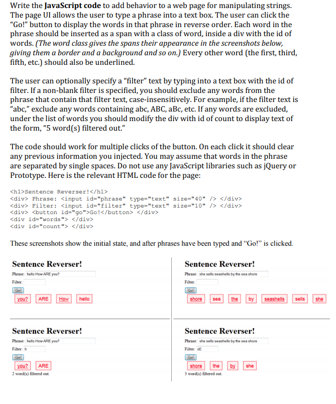 Solved Write The Javascript Code To Add Behavior To A Web 2556