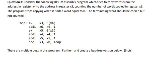 Solved Question 3: Consider the following RISC-V assembly | Chegg.com
