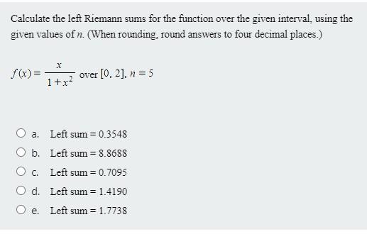 Solved Calculate the left Riemann sums for the function over | Chegg.com