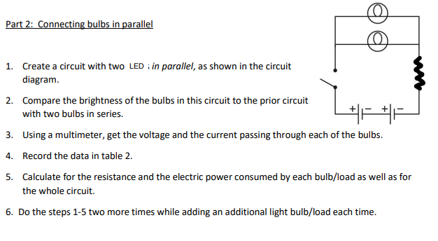 Part 2: Connecting bulbs in parallel 1. Create a | Chegg.com