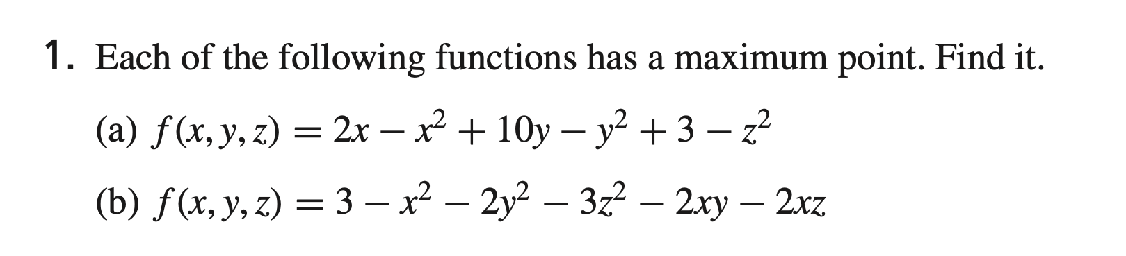 Solved Each of the following functions has a maximum | Chegg.com