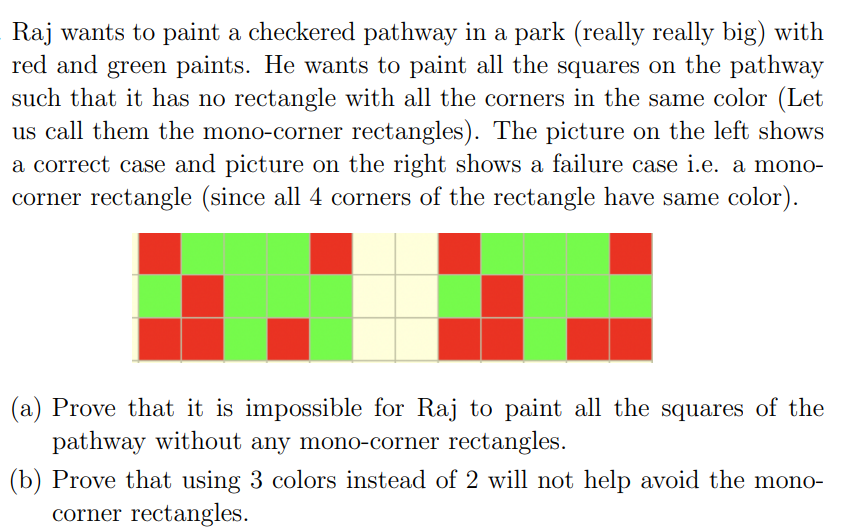 Solved Raj wants to paint a checkered pathway in a park | Chegg.com