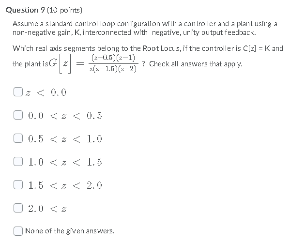 Solved Question 9 (10 points) Assume a standard control loop | Chegg.com