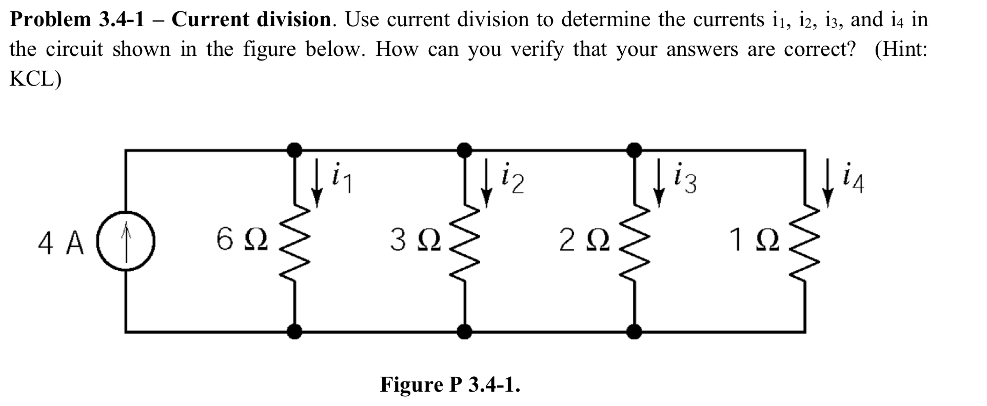 Solved Problem 3.4-1 – Current division. Use current | Chegg.com
