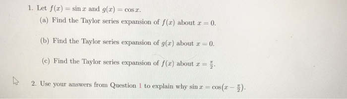 Solved 1. Let f(x) = sinx and g(z) = cos x. (a) Find the | Chegg.com