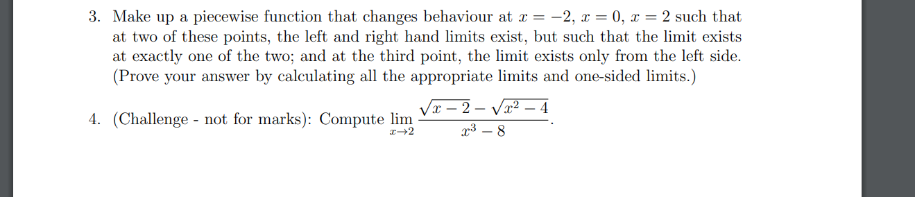 Solved 3. Make up a piecewise function that changes | Chegg.com