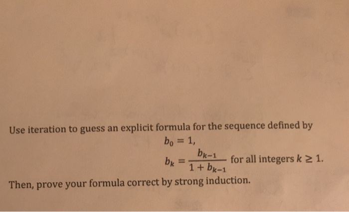 Solved Use iteration to guess an explicit formula for the | Chegg.com