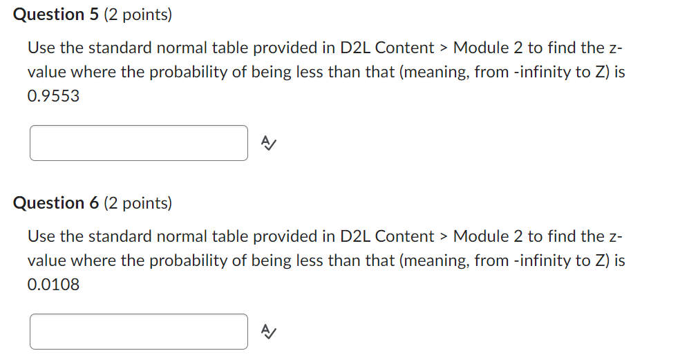 Solved Use the standard normal table provided in D2L Content | Chegg.com