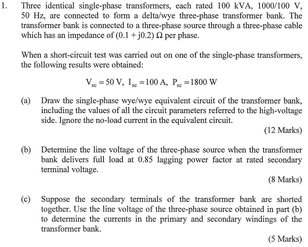 1. Three identical single-phase transformers, each | Chegg.com