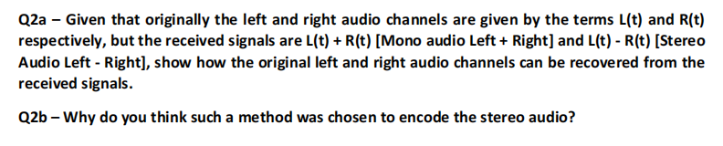 Solved Q2a - Given that originally the left and right audio | Chegg.com