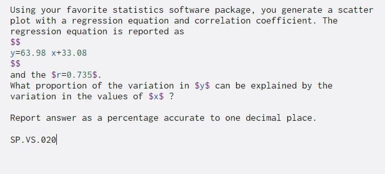 Solved Using your favorite statistics software package, you | Chegg.com