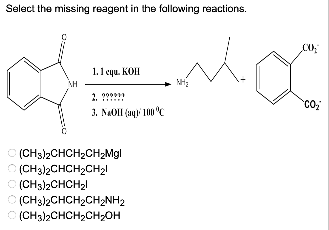 Solved Select the missing reagent in the following | Chegg.com