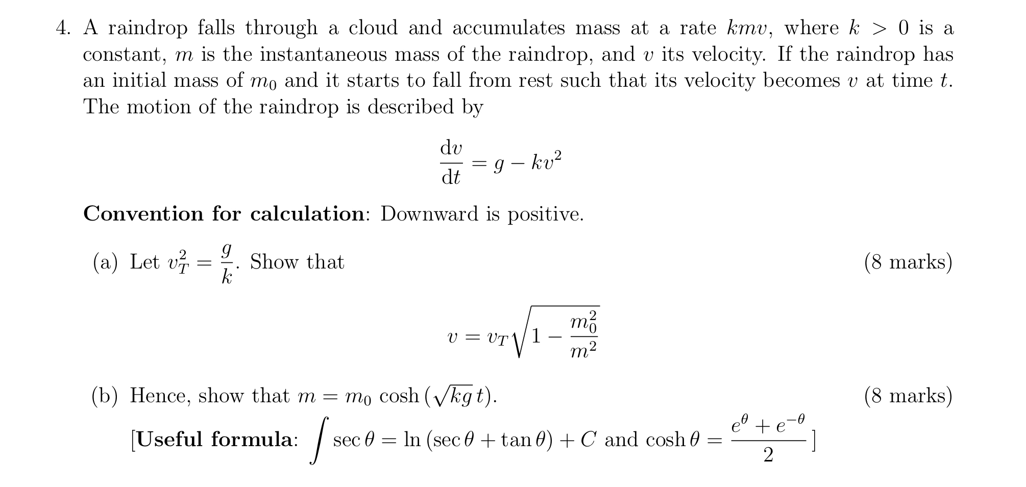 Solved Give me an ﻿example ofA raindrop falls through a | Chegg.com