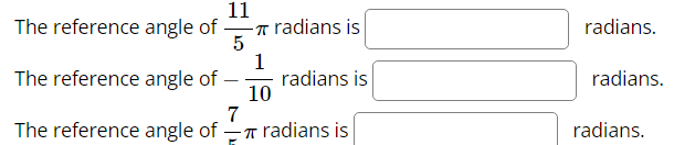 Solved The reference angle of 511π radians is radians. The | Chegg.com