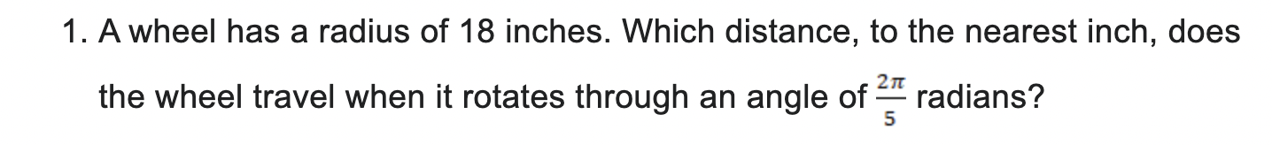 Solved A wheel has a radius of 18 ﻿inches. Which distance, | Chegg.com