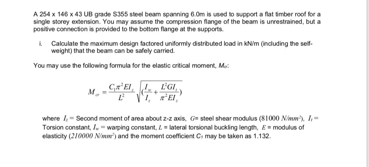 Solved A 254 x 146 x 43 UB grade S355 steel beam spanning | Chegg.com