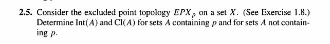Solved 2.5. Consider the excluded point topology EPXp on a | Chegg.com