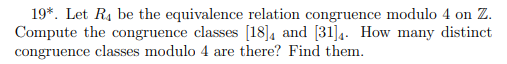 Solved 19∗ Let R4 Be The Equivalence Relation Congruence