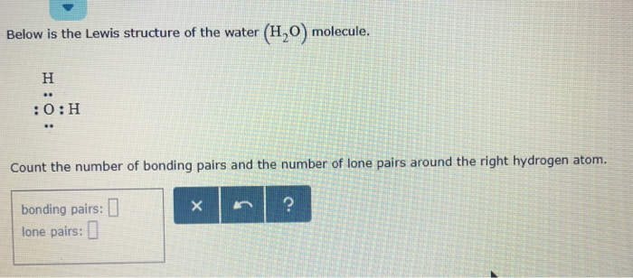 Solved Below is the Lewis structure of the water (H20) | Chegg.com