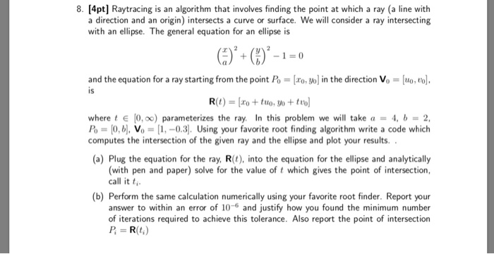 8. [4pt) Raytracing is an algorithm that involves | Chegg.com
