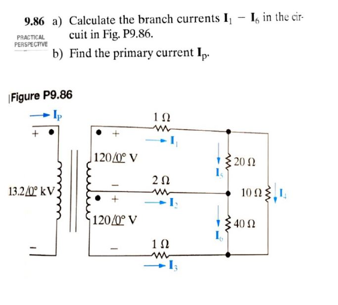 Solved 9.86 a) Calculate the branch currents I -I in the cir | Chegg.com