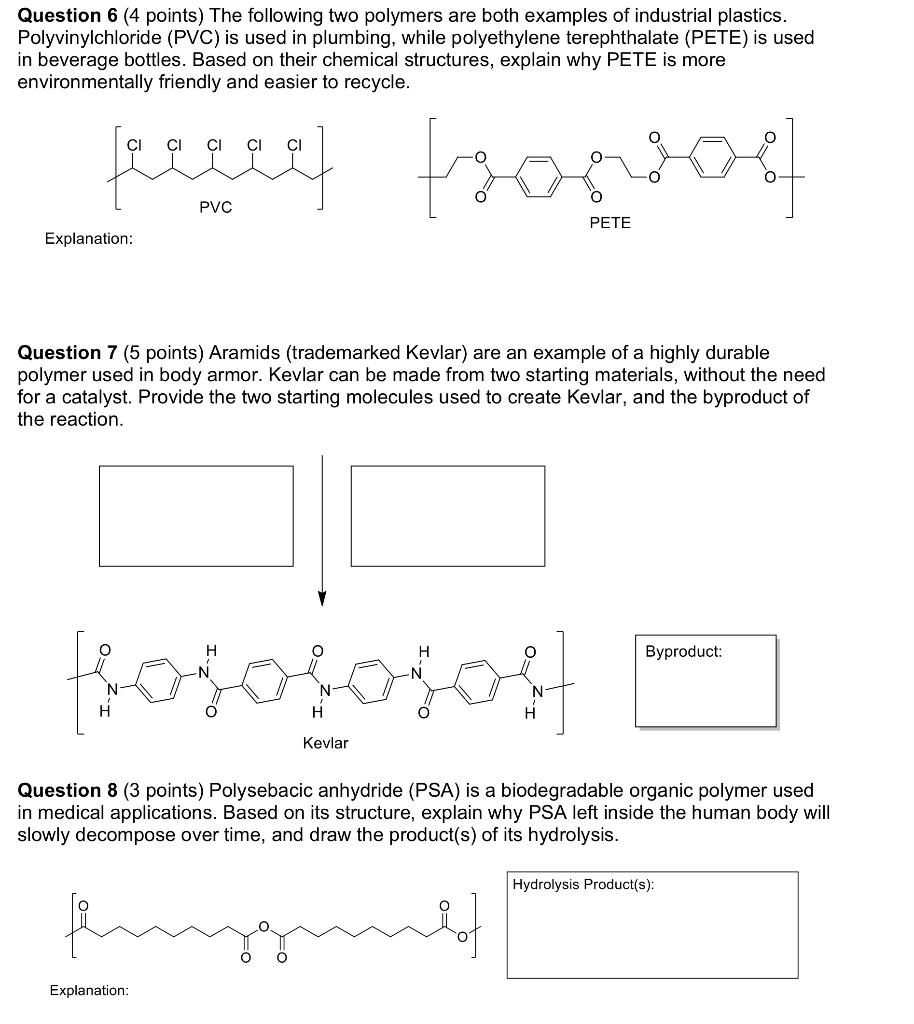 Solved Question 6 (4 points) The following two polymers are | Chegg.com