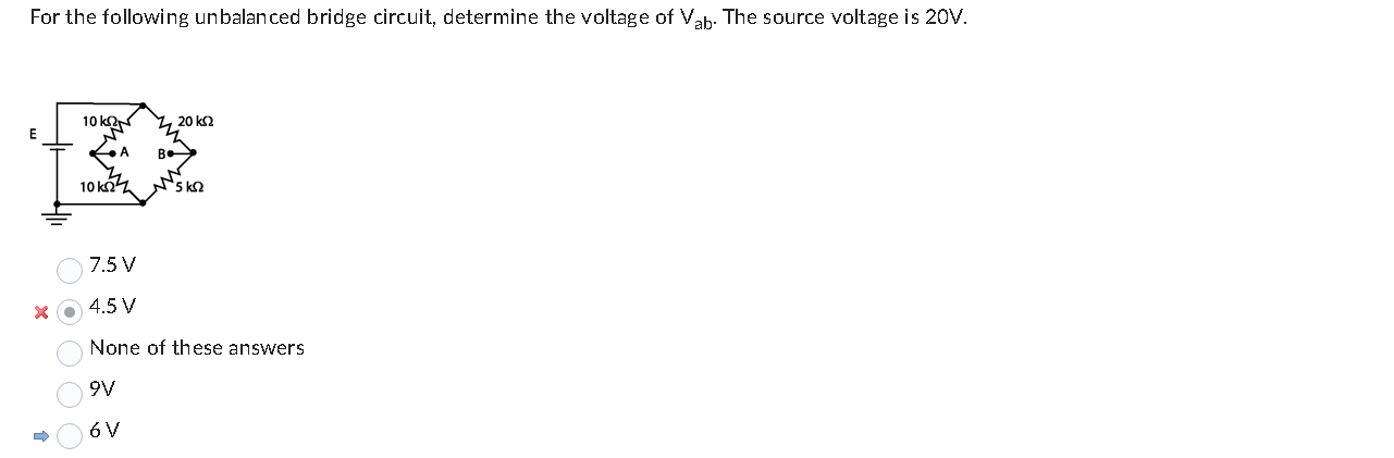 Solved For the following unbalanced bridge circuit, | Chegg.com
