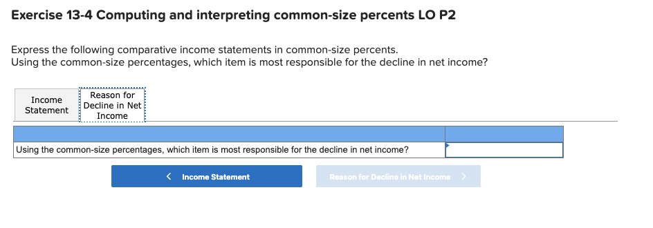 Solved Exercise 13-4 Computing and interpreting common-size | Chegg.com