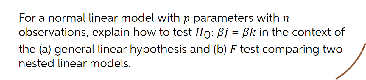 Solved For a normal linear model with p parameters with n | Chegg.com