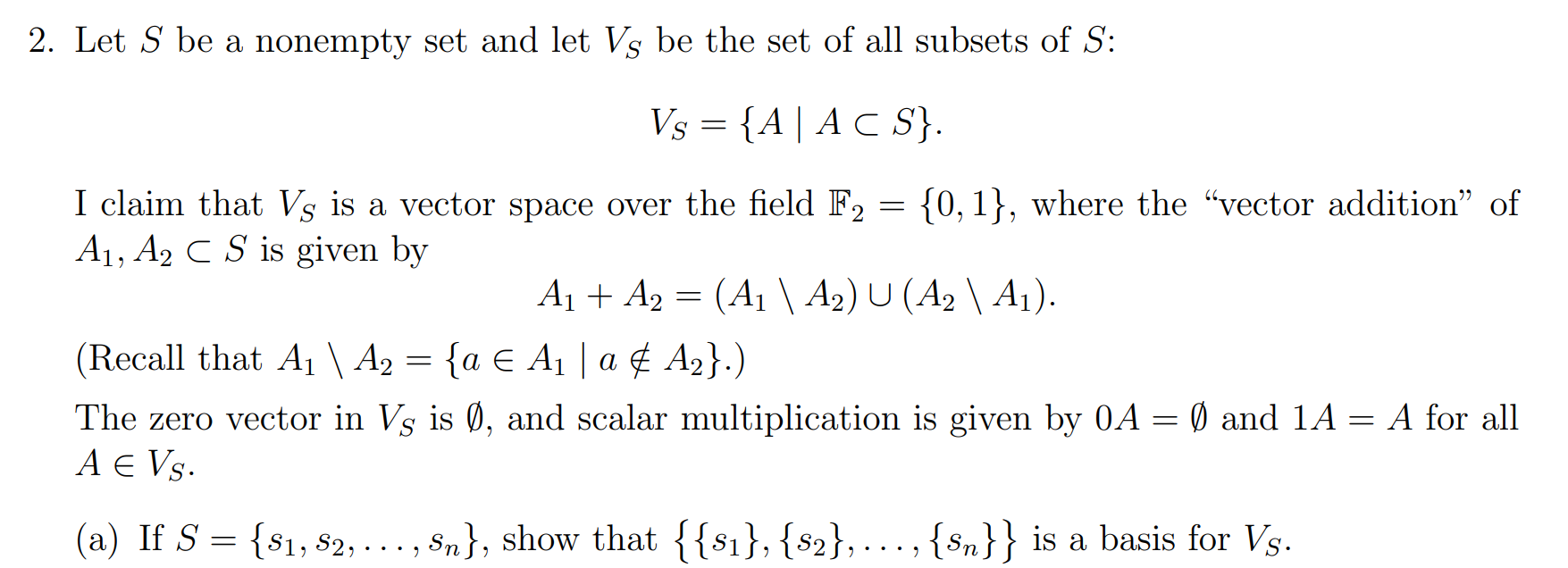 Solved 2. Let S be a nonempty set and let Vs be the set of | Chegg.com