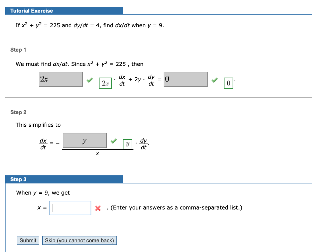 Solved Tutorial Exercise If x2 + y2 = 225 and dy/dt = 4, | Chegg.com