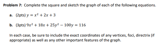 Solved Problem 7: Complete the square and sketch the graph | Chegg.com