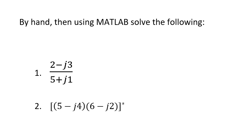 Solved SOLVE BY MATLAB!!!!!!!!!!!!!!!!!!!!!!!!!!!!!!!! IF | Chegg.com