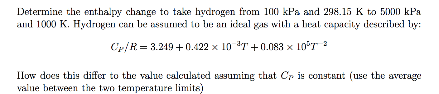 Solved Determine the enthalpy change to take hydrogen from | Chegg.com