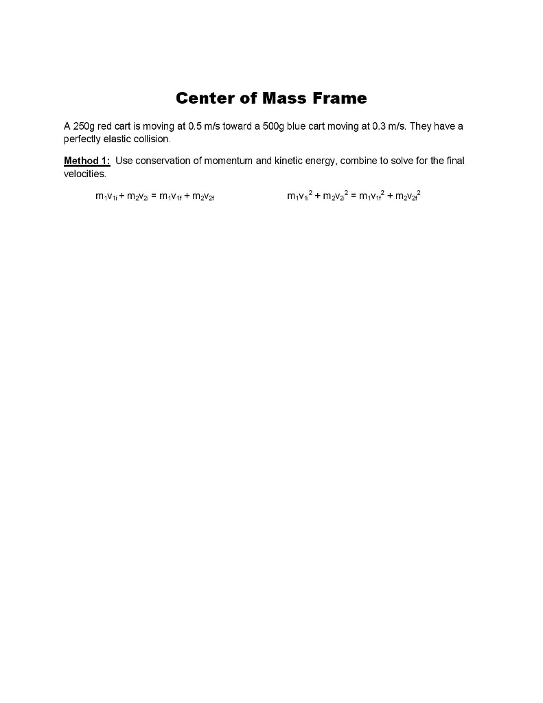Solved Center of Mass Frame A 250g red cart is moving at 0.5 | Chegg.com
