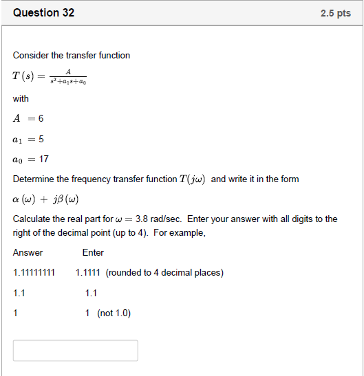 Solved Question 32 2.5 pts Consider the transfer function A | Chegg.com