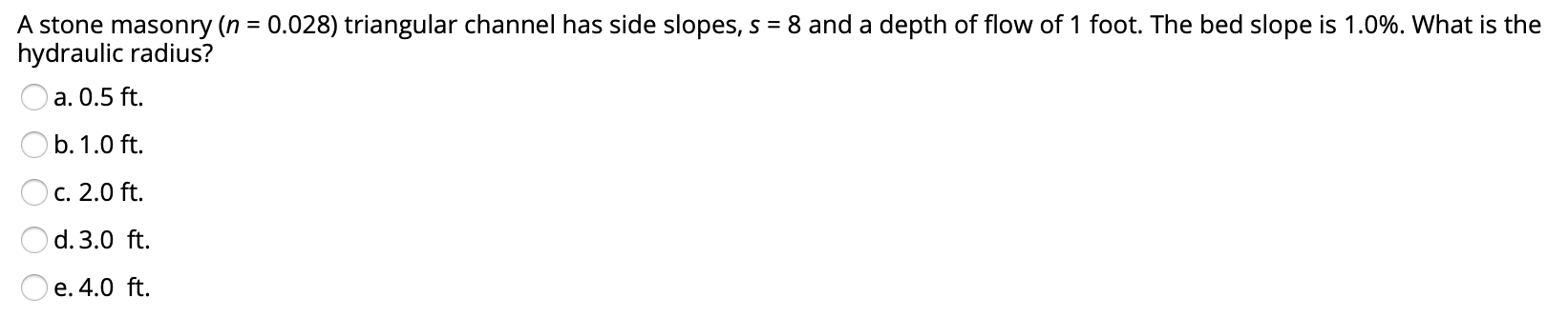 Solved A stone masonry (n = 0.028) triangular channel has | Chegg.com