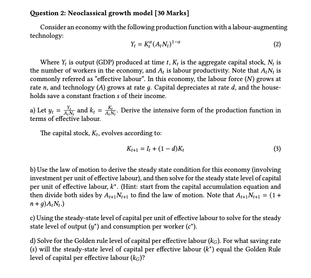 Solved Question 2: Neoclassical growth model (30 Marks] | Chegg.com