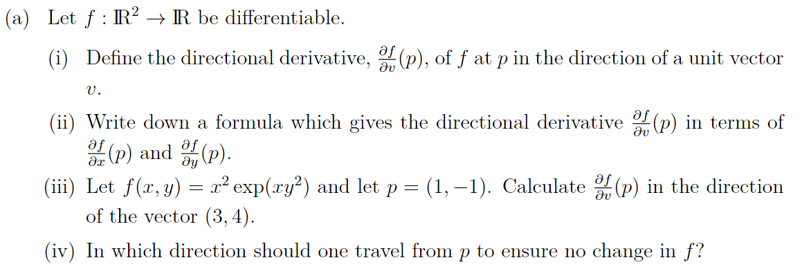 Solved (a) Let f:R2→R be differentiable. (i) Define the | Chegg.com