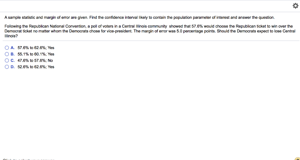 Solved A sample statistic and margin of error are given. | Chegg.com