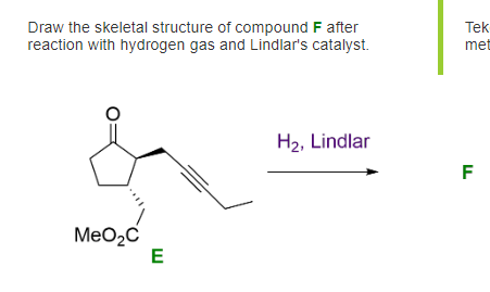 Solved Draw the skeletal structure of compound F after | Chegg.com