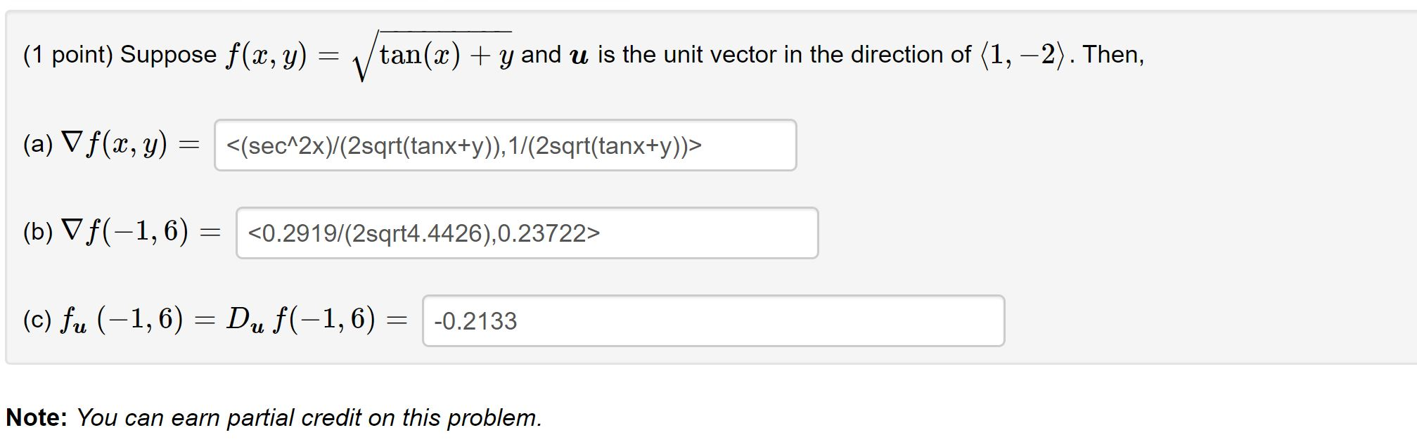 Solved 1 Point Suppose F X Y Tan X Y And U Is The